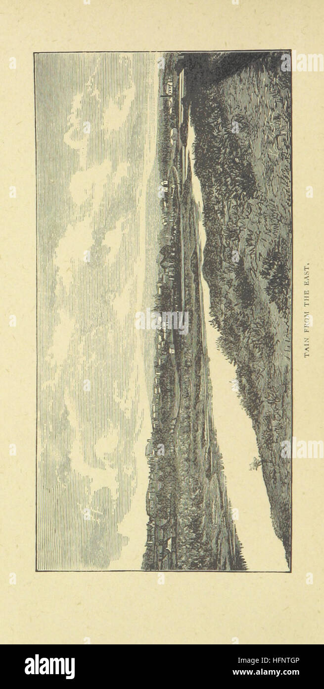 A historical study of Tain, focusing on its past and development over ...