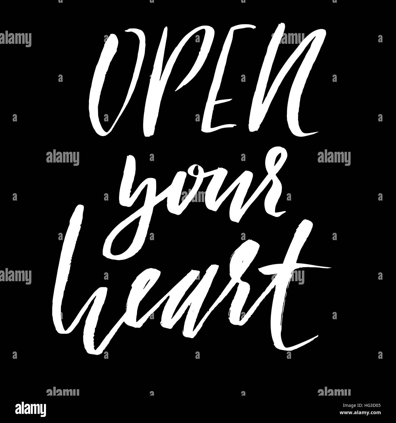 Hand lettered inspirational quote. Open your heart. Hand brushed ink ...