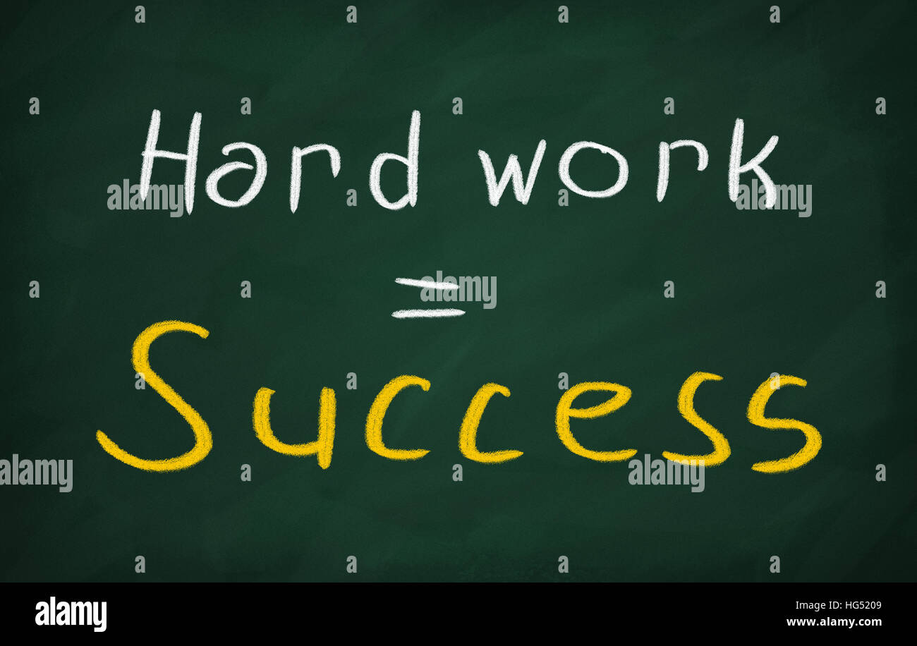 On the blackboard with chalk write Hard work Stock Photo - Alamy