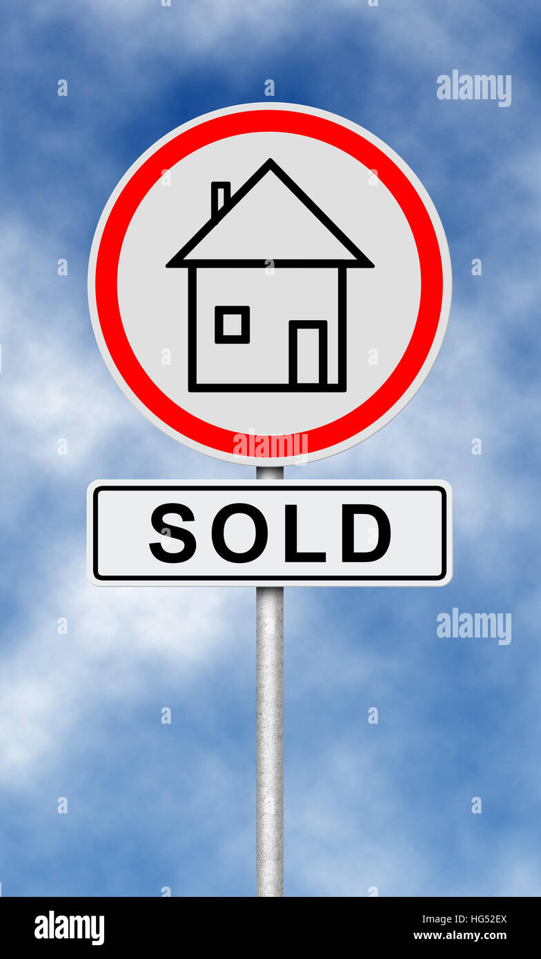 Traffic and street sign with draw house and text sold Stock Photo - Alamy