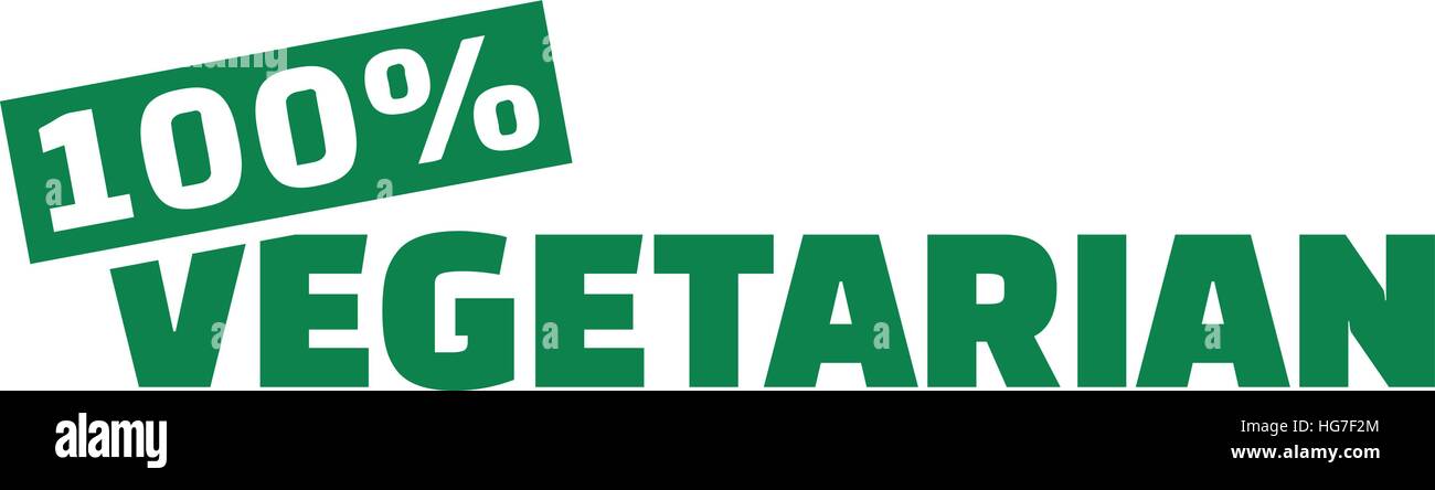 100 percent Vegetarian Stock Vector Image & Art - Alamy