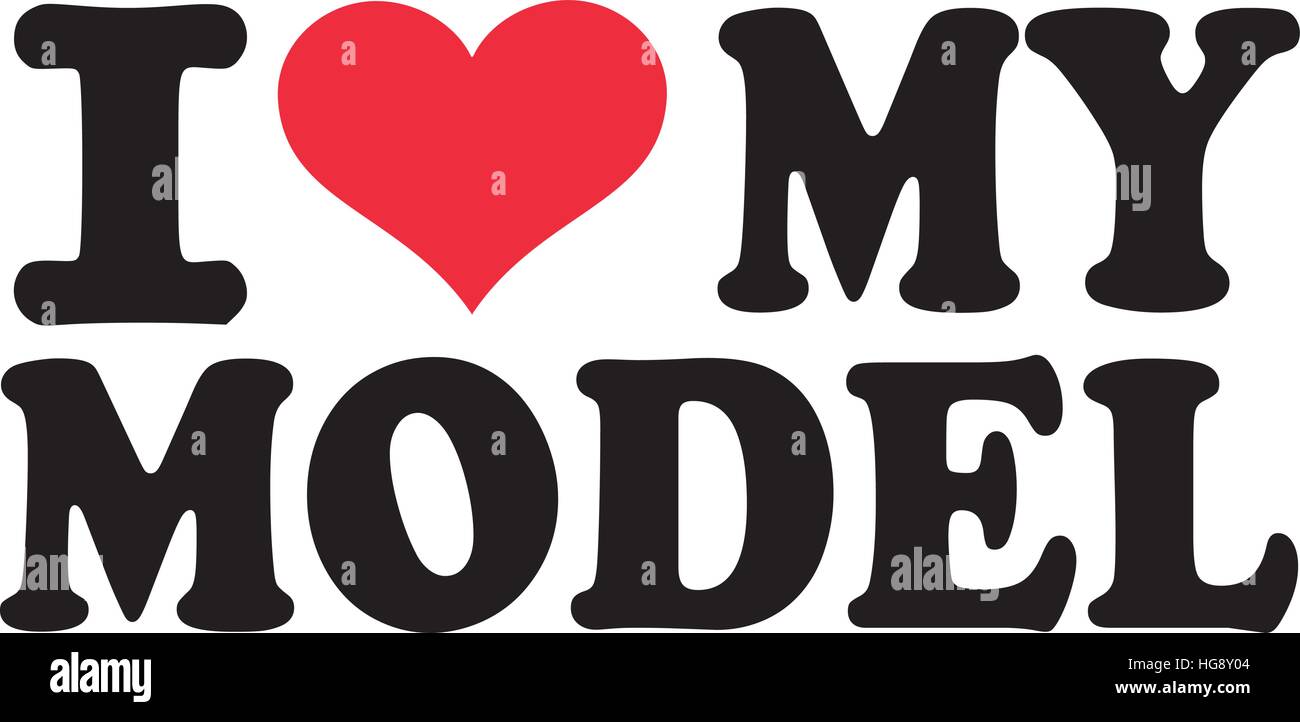 I love my model Stock Vector Image & Art - Alamy