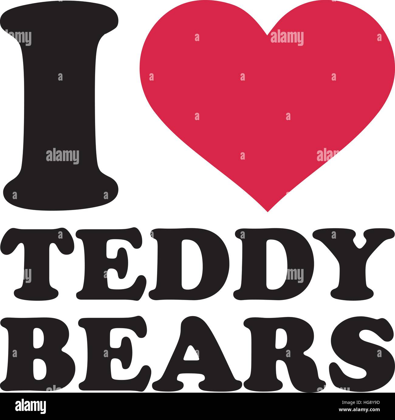I love teddy bears Stock Vector Image & Art - Alamy