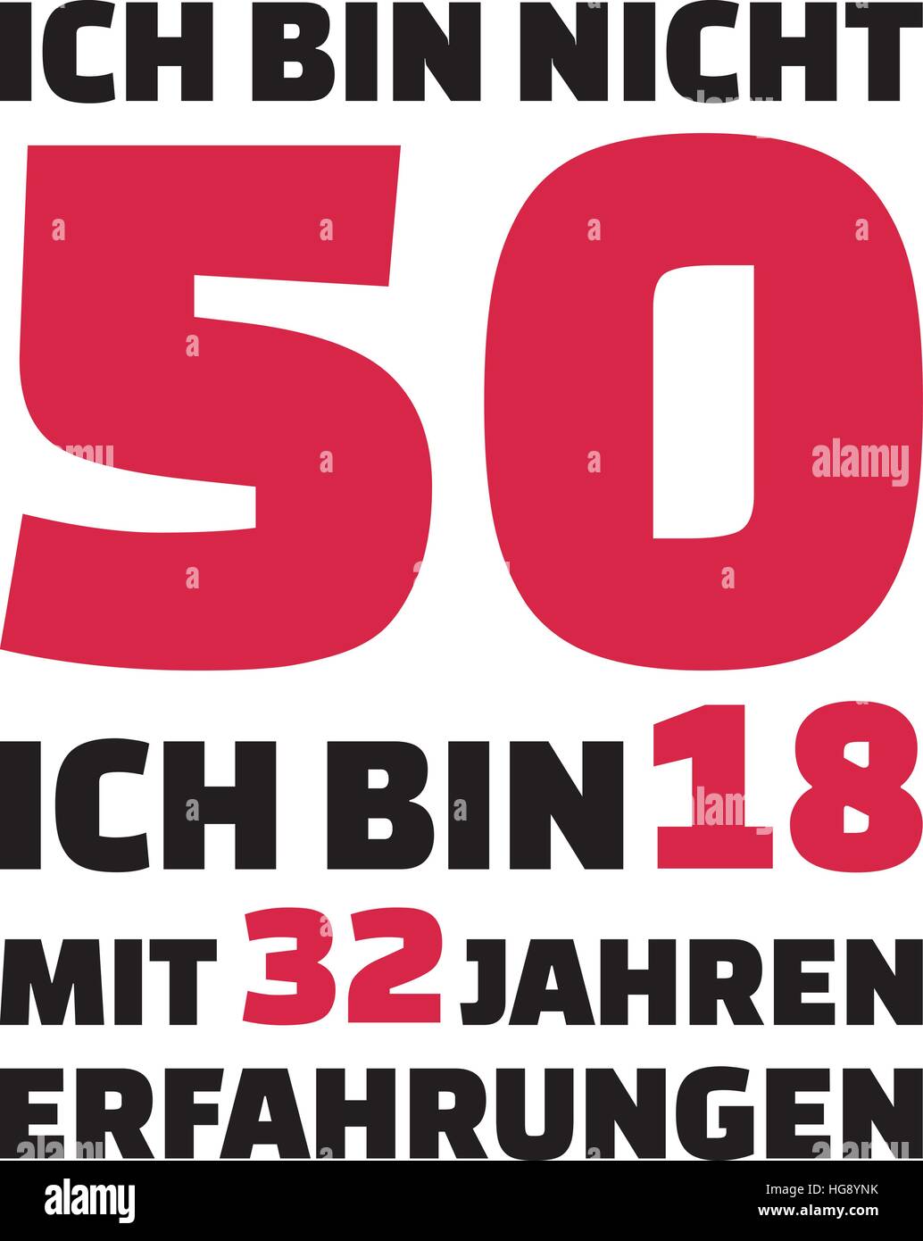 Im Not 50 Im 18 With 32 Years Experience 50th Birthday German