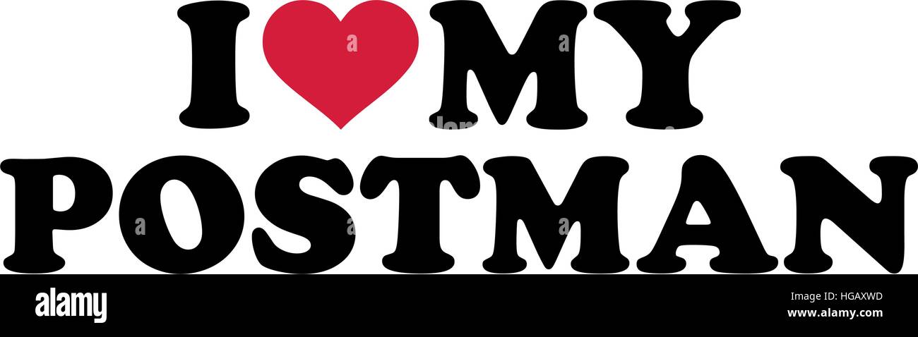 I love my postman Stock Vector Image & Art - Alamy