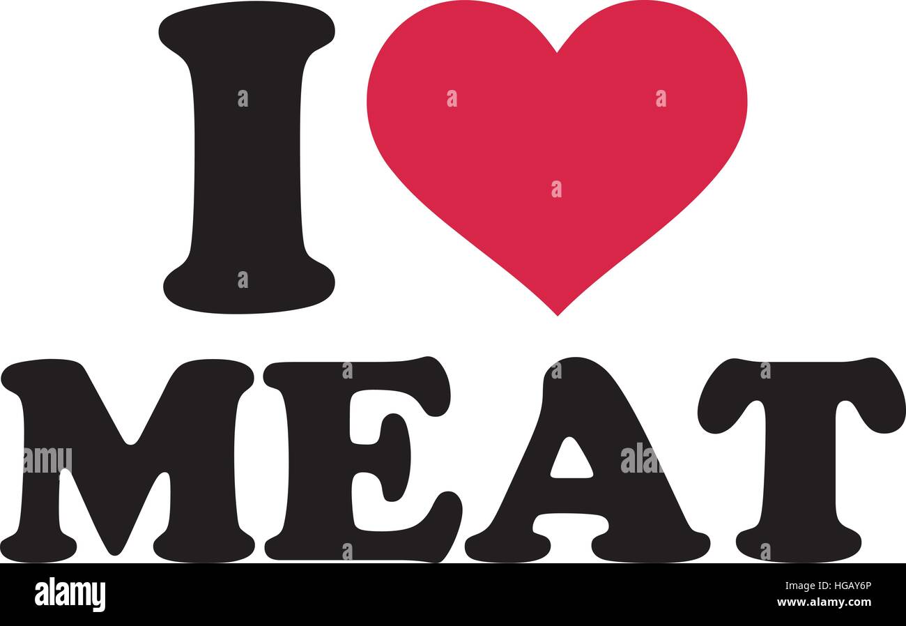 I love meat Stock Vector Images - Alamy