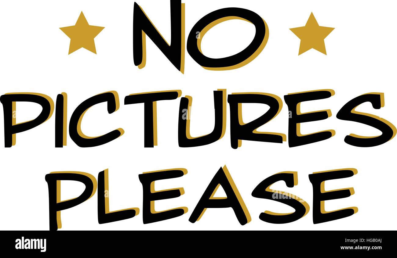 No pictures please slogan Stock Vector Image & Art - Alamy