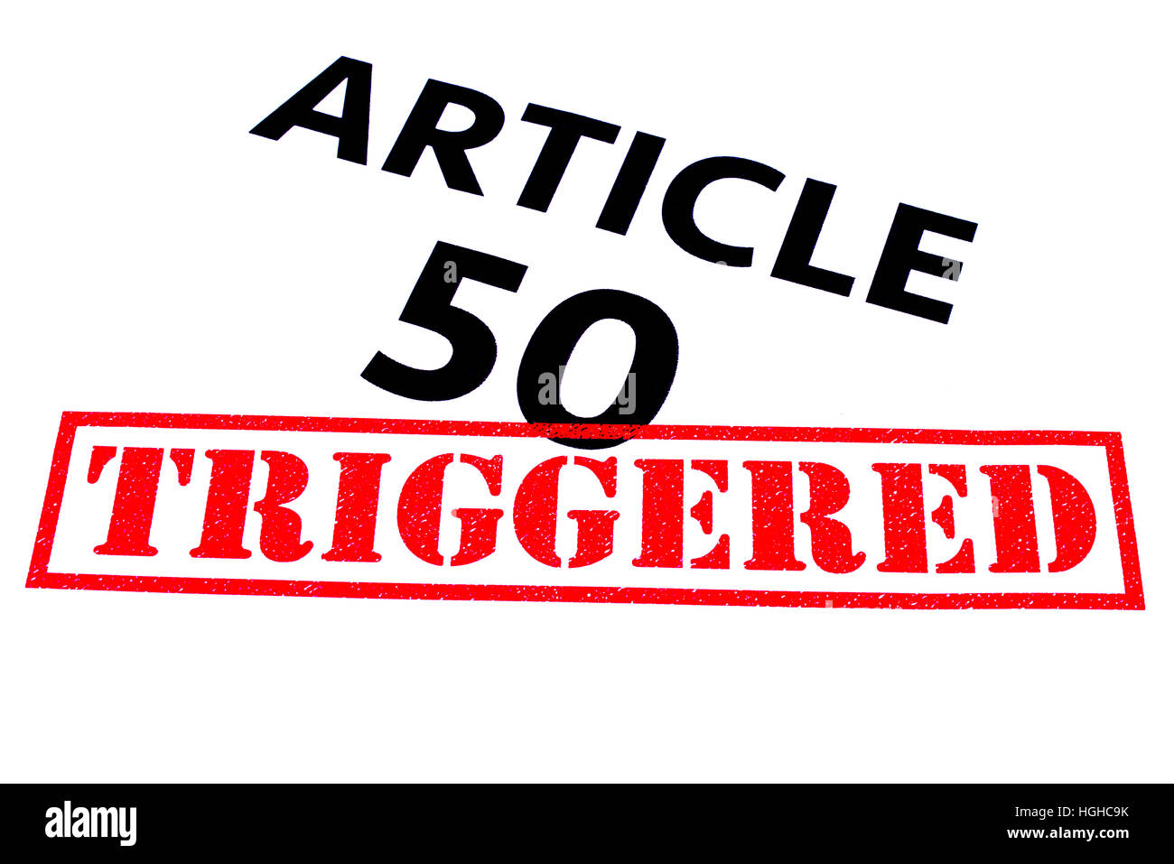 ARTICLE 50 title rubber stamped as TRIGGERED Stock Photo - Alamy