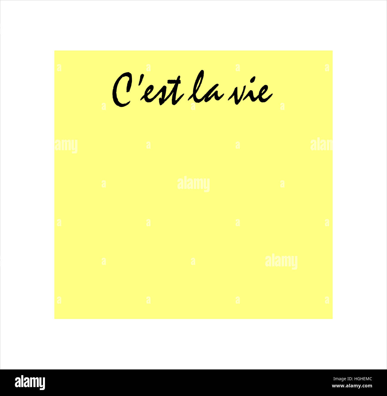 Its life message in French on yellow post it sticker. C'est la vie ...