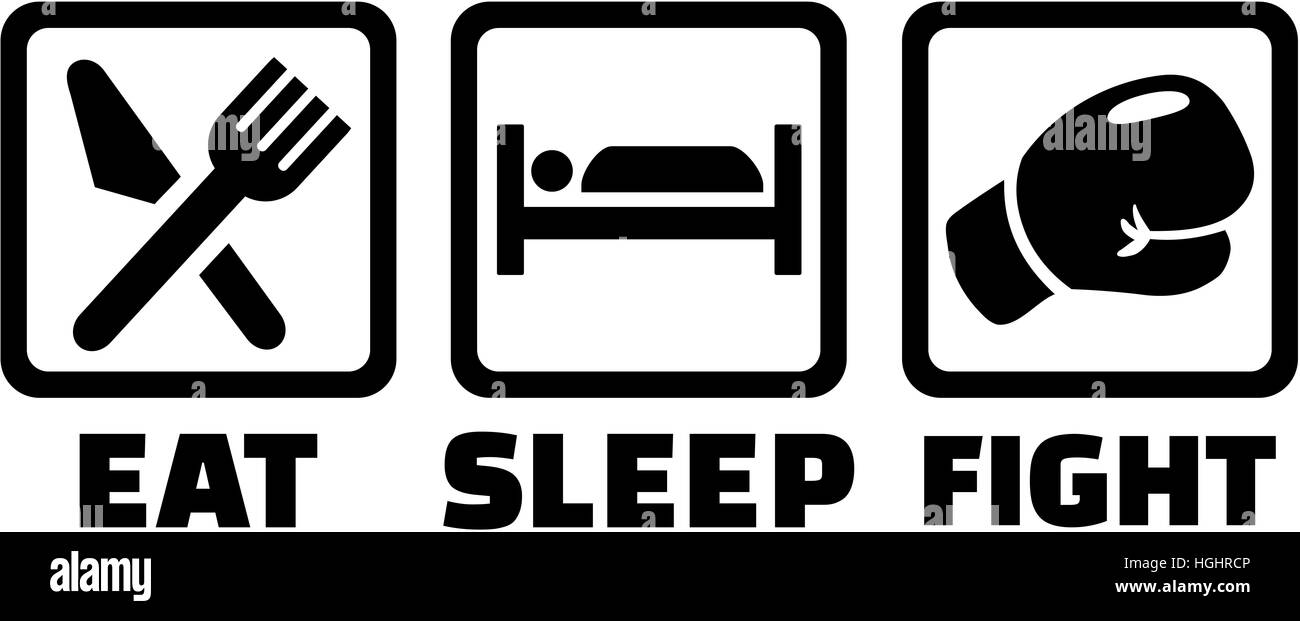 Eat sleep fighting - boxing Stock Photo - Alamy