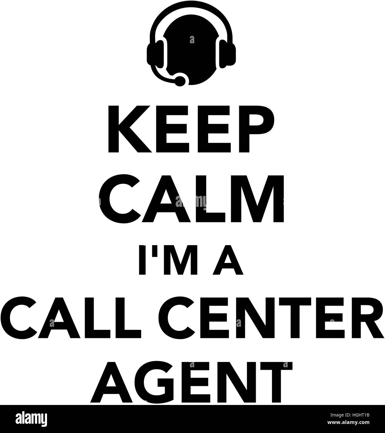 Keep Calm I m A Call Center Agent Stock Photo Alamy keep-calm-i-m-a-call-center-agent-stock-photo-alamy