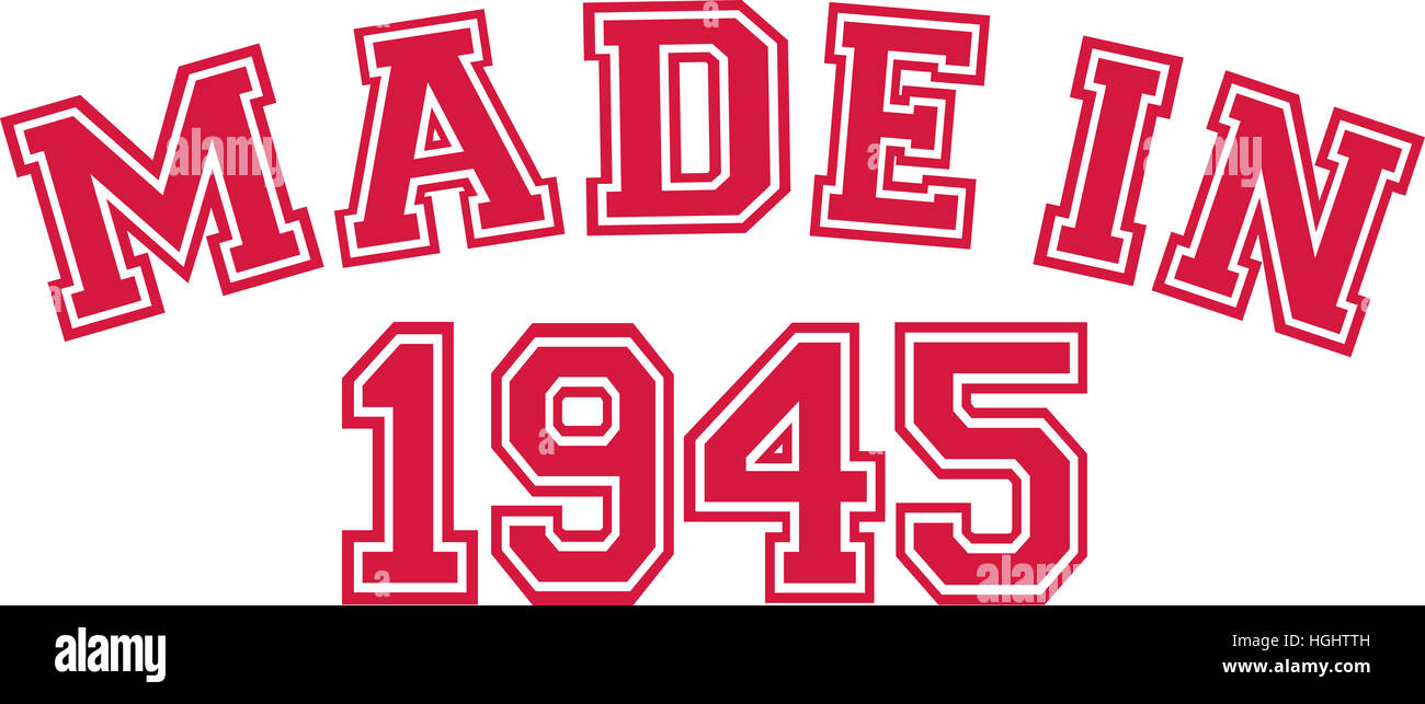 Made in 1945 Stock Photo - Alamy