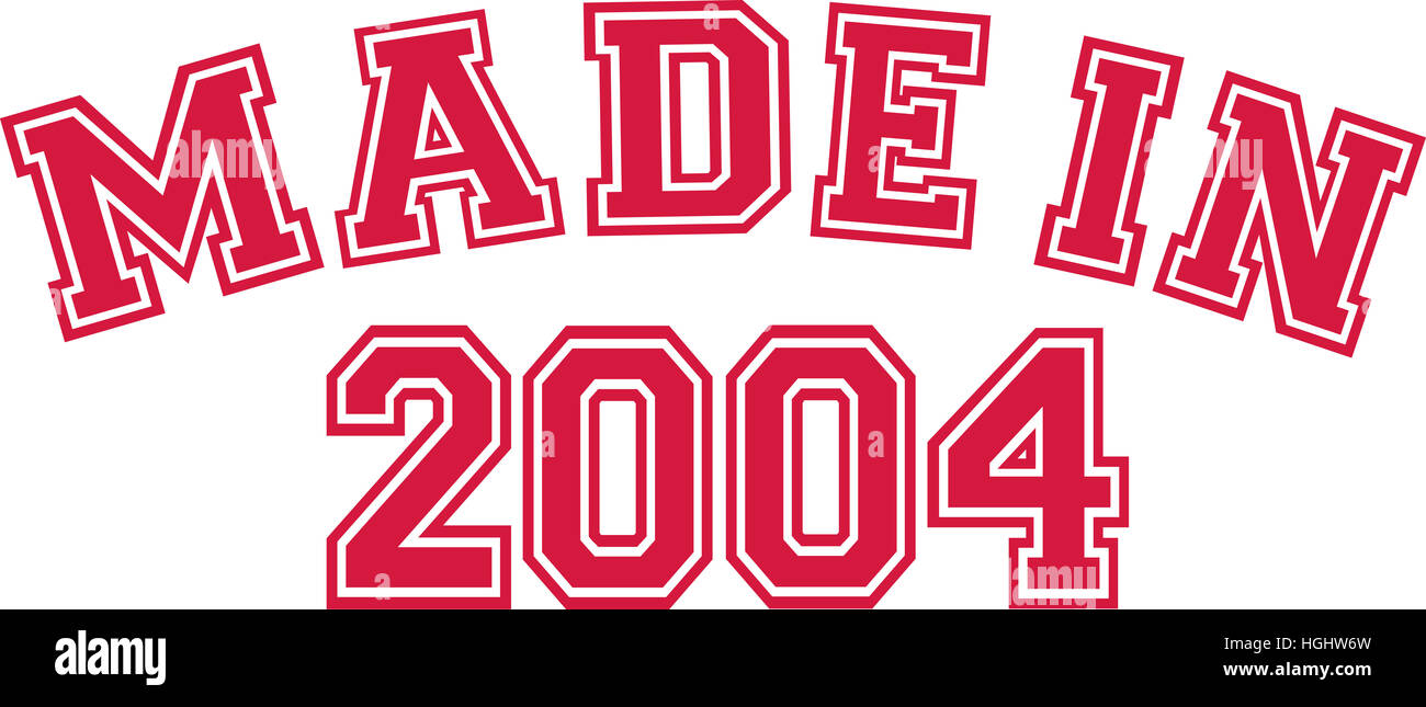 Made in 2004 Stock Photo - Alamy
