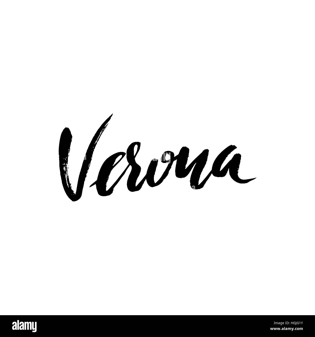 Hand lettering Verona. Verona, Italy, city typography. Modern dry brush ...