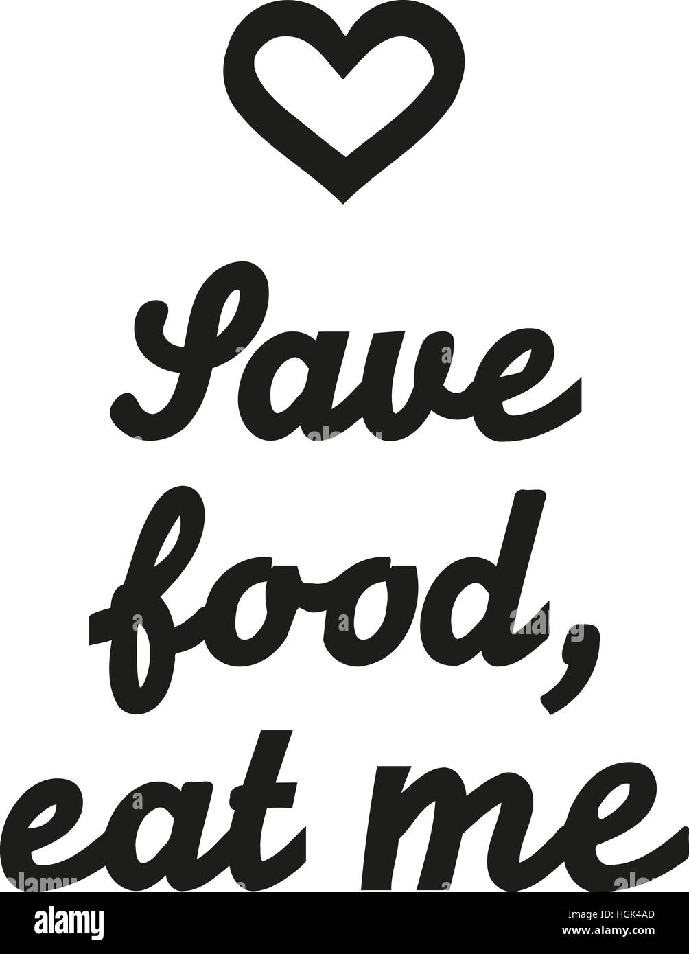 Food slogan hi-res stock photography and images - Alamy