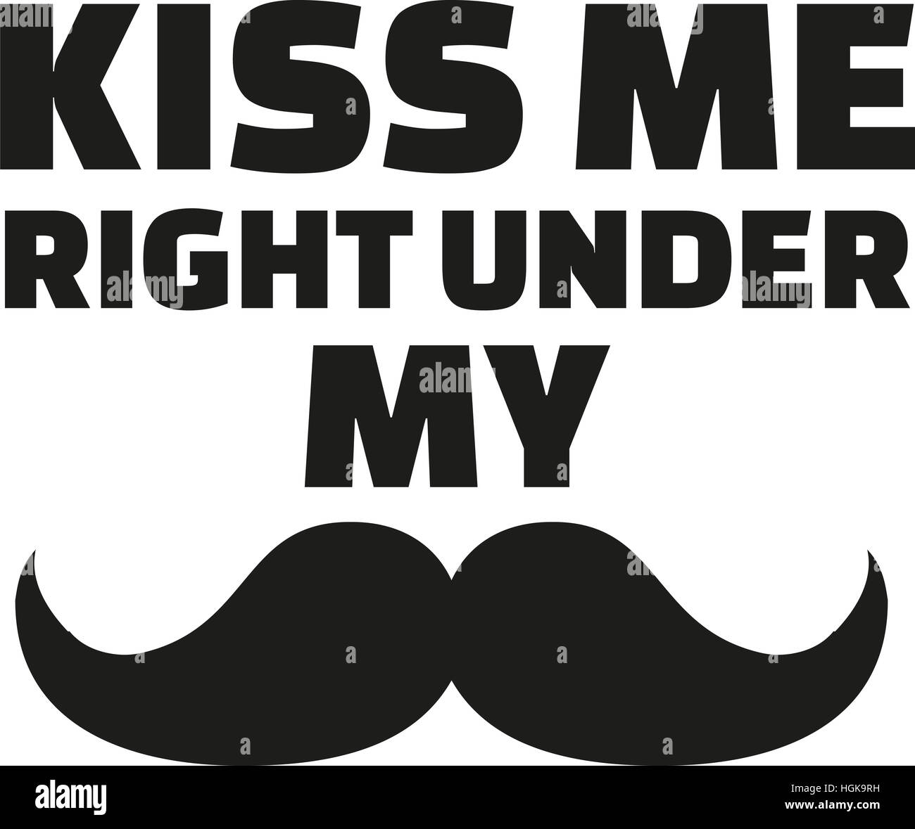 Kiss me right under my mustache Stock Photo - Alamy
