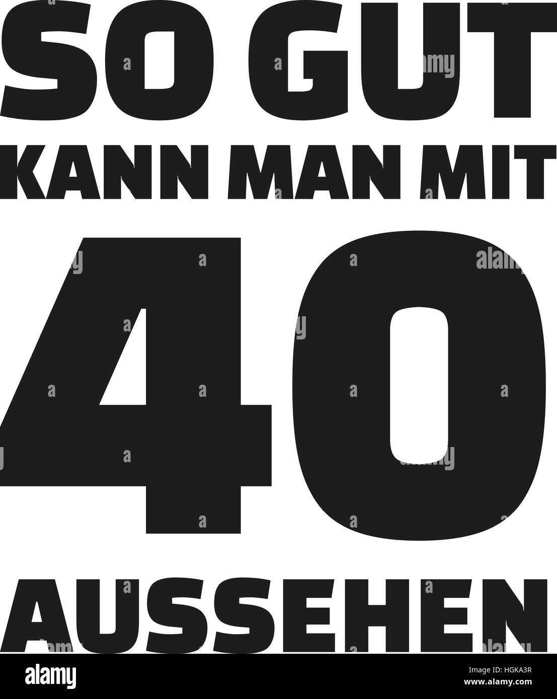 40th birthday german - This is how good you can look with 40 years ...