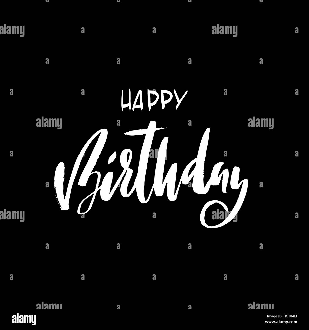 Happy birthday inscription. Greeting card with calligraphy. Hand drawn ...