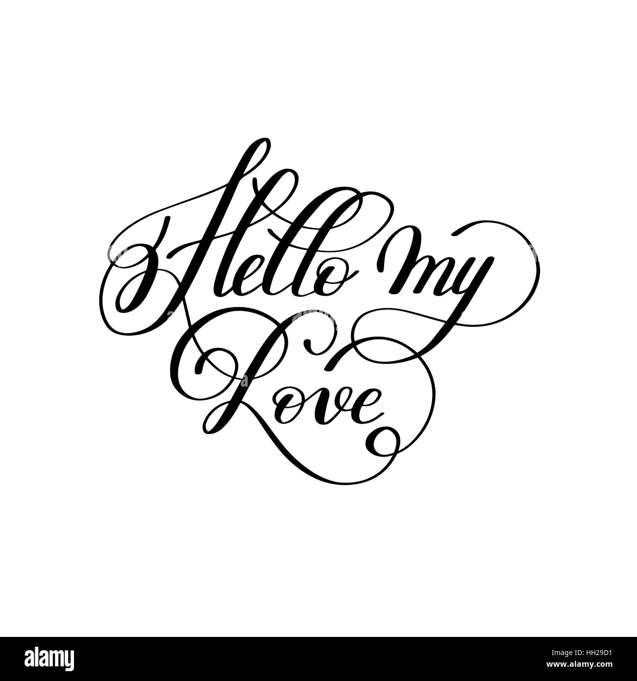 hello my love hand written lettering to Valentine's Day design Stock ...