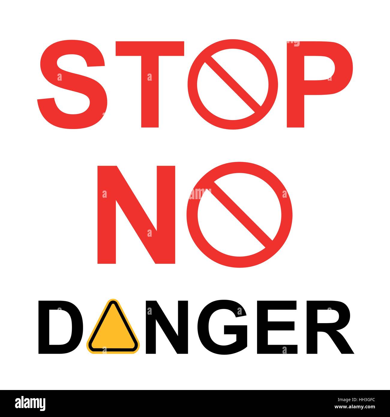 General prohibition, forbidden sign in words STOP, NO and DANGER ...