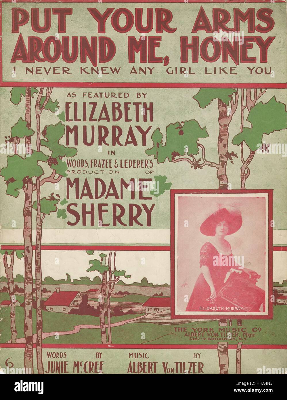 "Put Your Arms Around Me, Honey" from the 1910 Musical "Madame Sherry ...