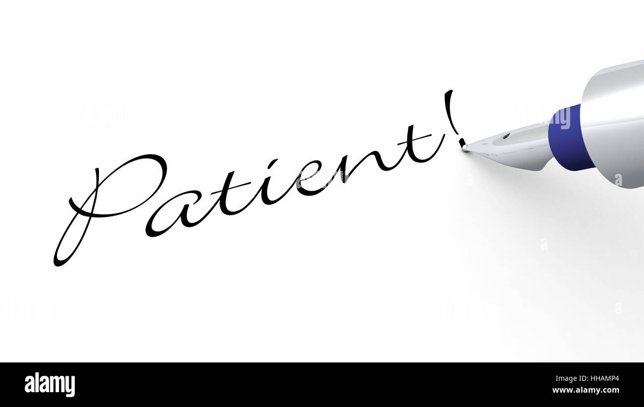 pen concept - patient! Stock Photo - Alamy