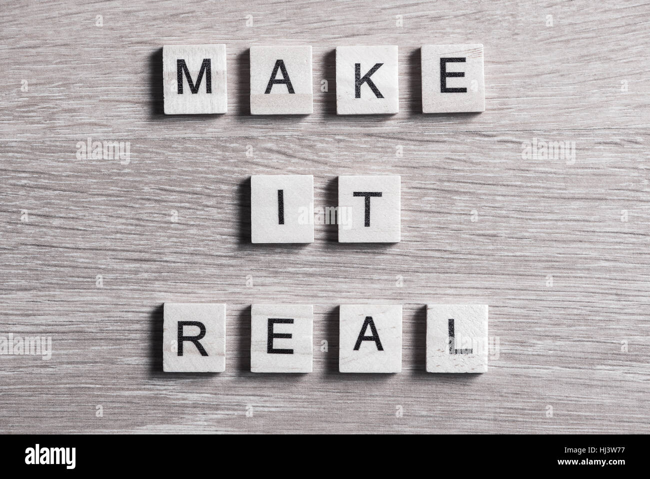Make it real motivation Stock Photo - Alamy