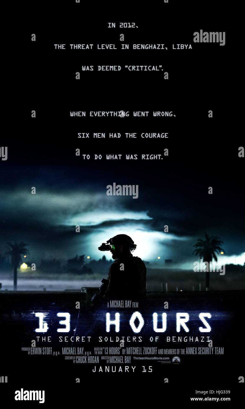 13 Hours: The Secret Soldiers of Benghazi Year : 2016 USA Director : Michael Bay Movie poster ...
