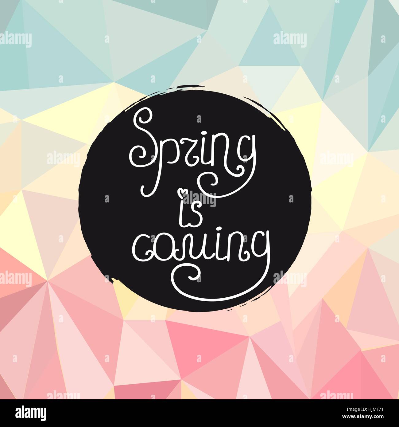 Vector illustration of Handwriting inscription Spring is coming on a ...