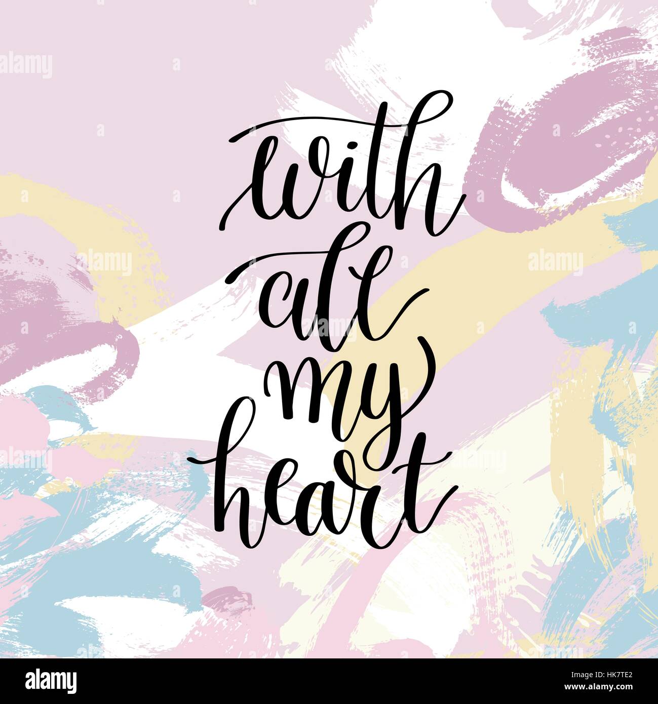 with all my heart hand written lettering phrase Stock Vector Image ...