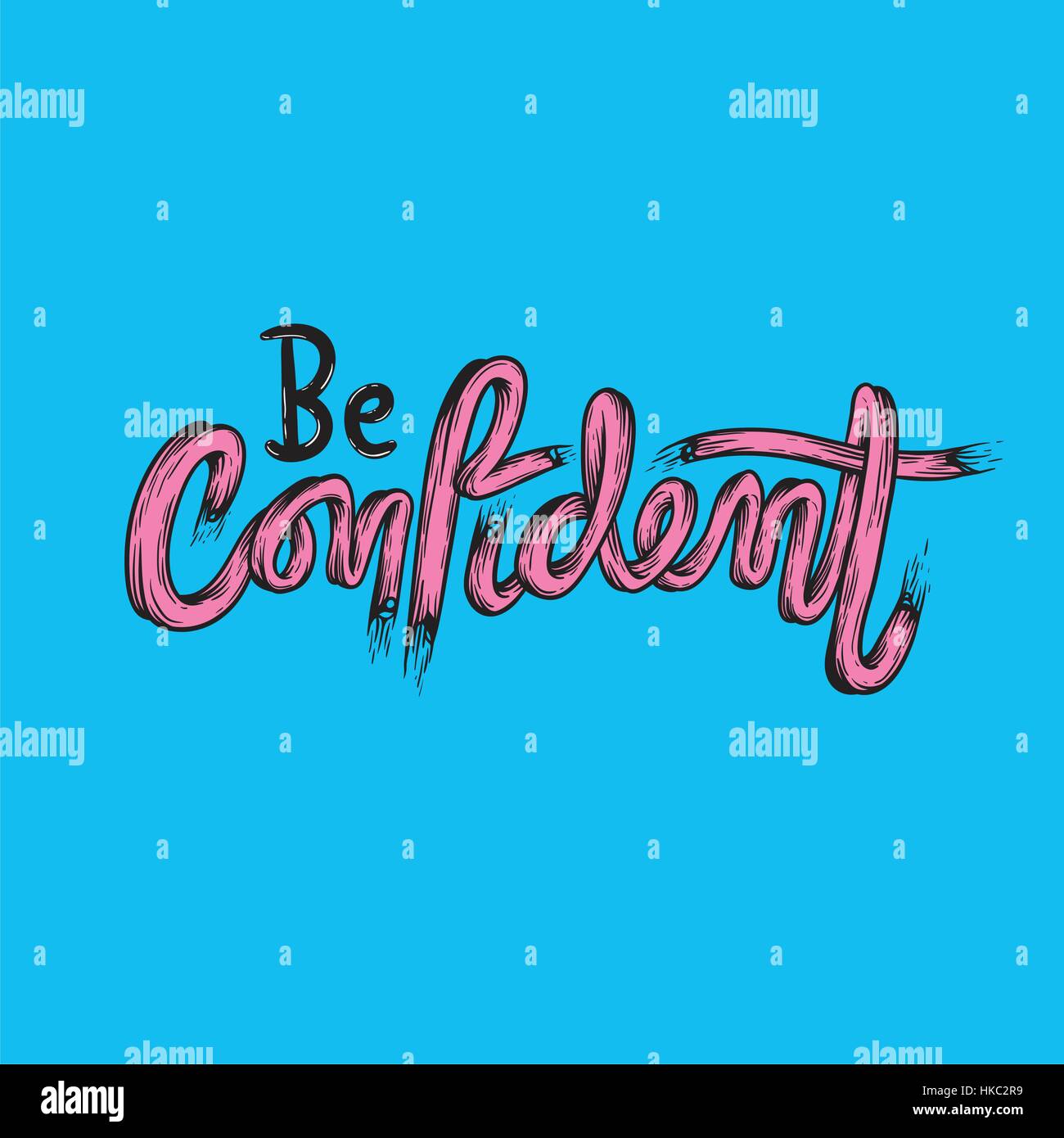 Be Confident Trust Typography Concept Stock Vector Image & Art - Alamy