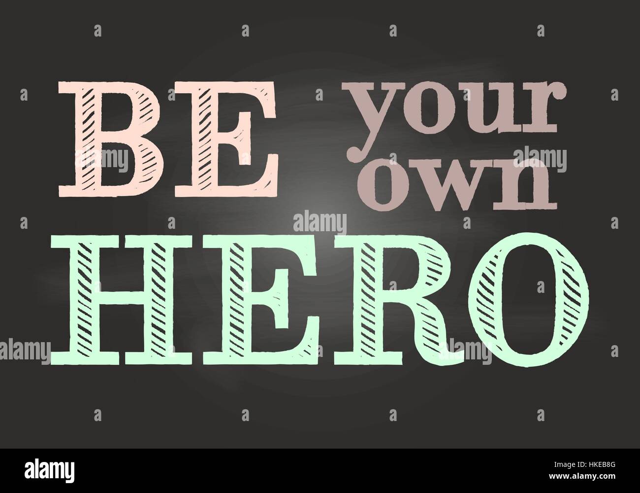 Motivational lettering. Be your own hero. Vector Stock Vector Image ...