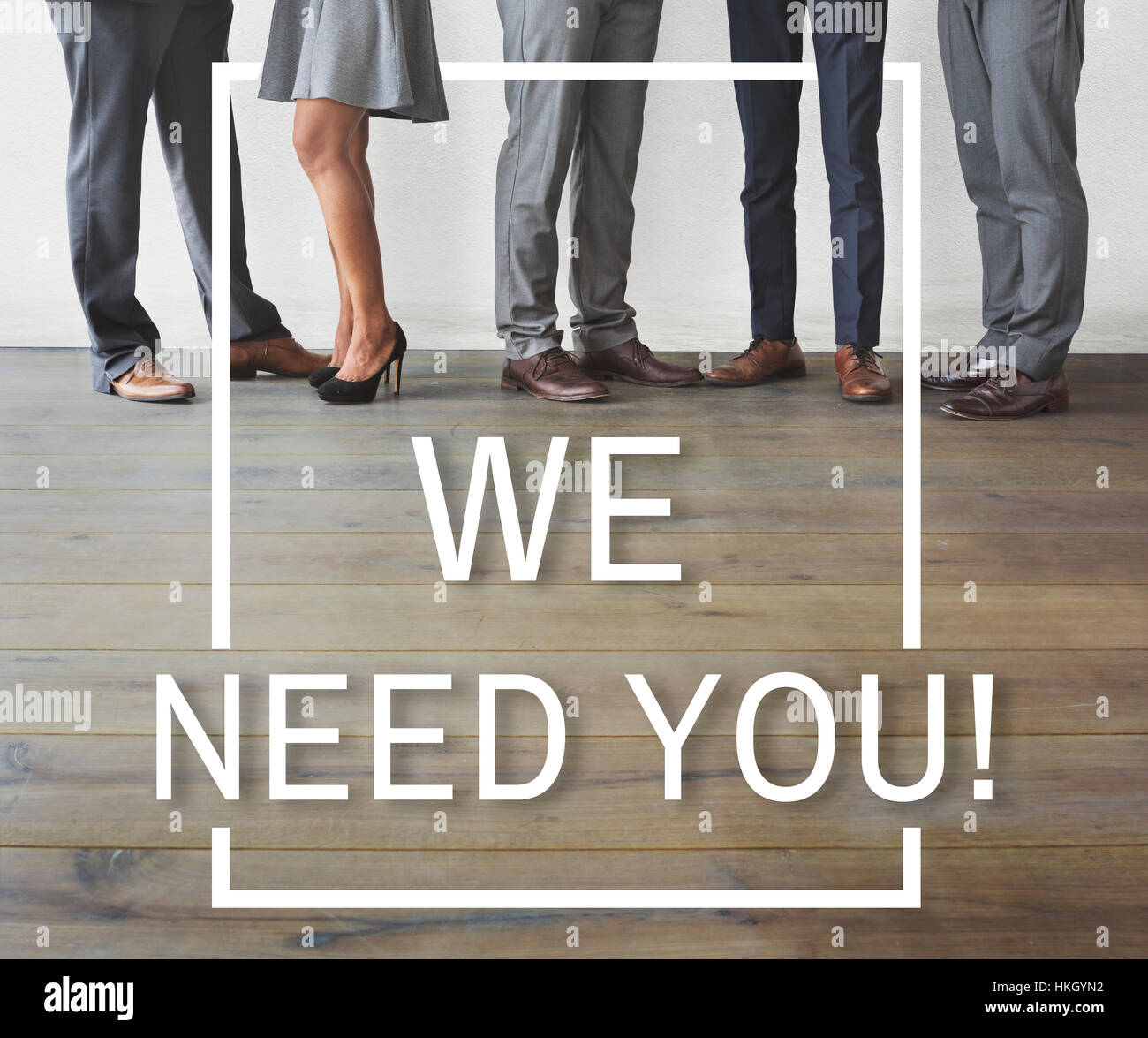 We Need You Message Concept Stock Photo - Alamy