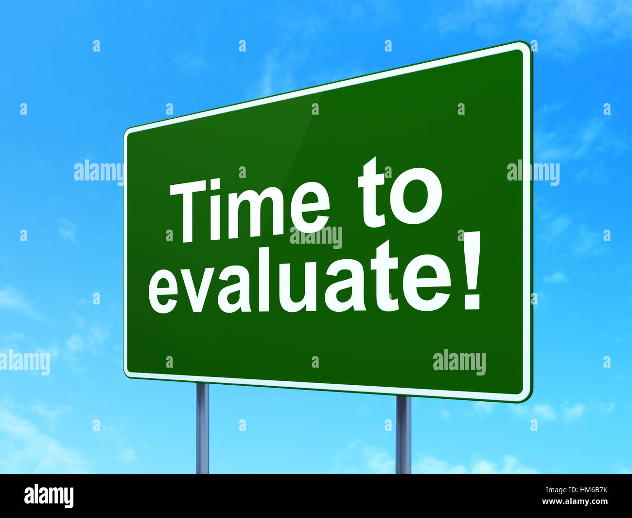 Timeline concept: Time to Evaluate! on green road highway sign, clear ...