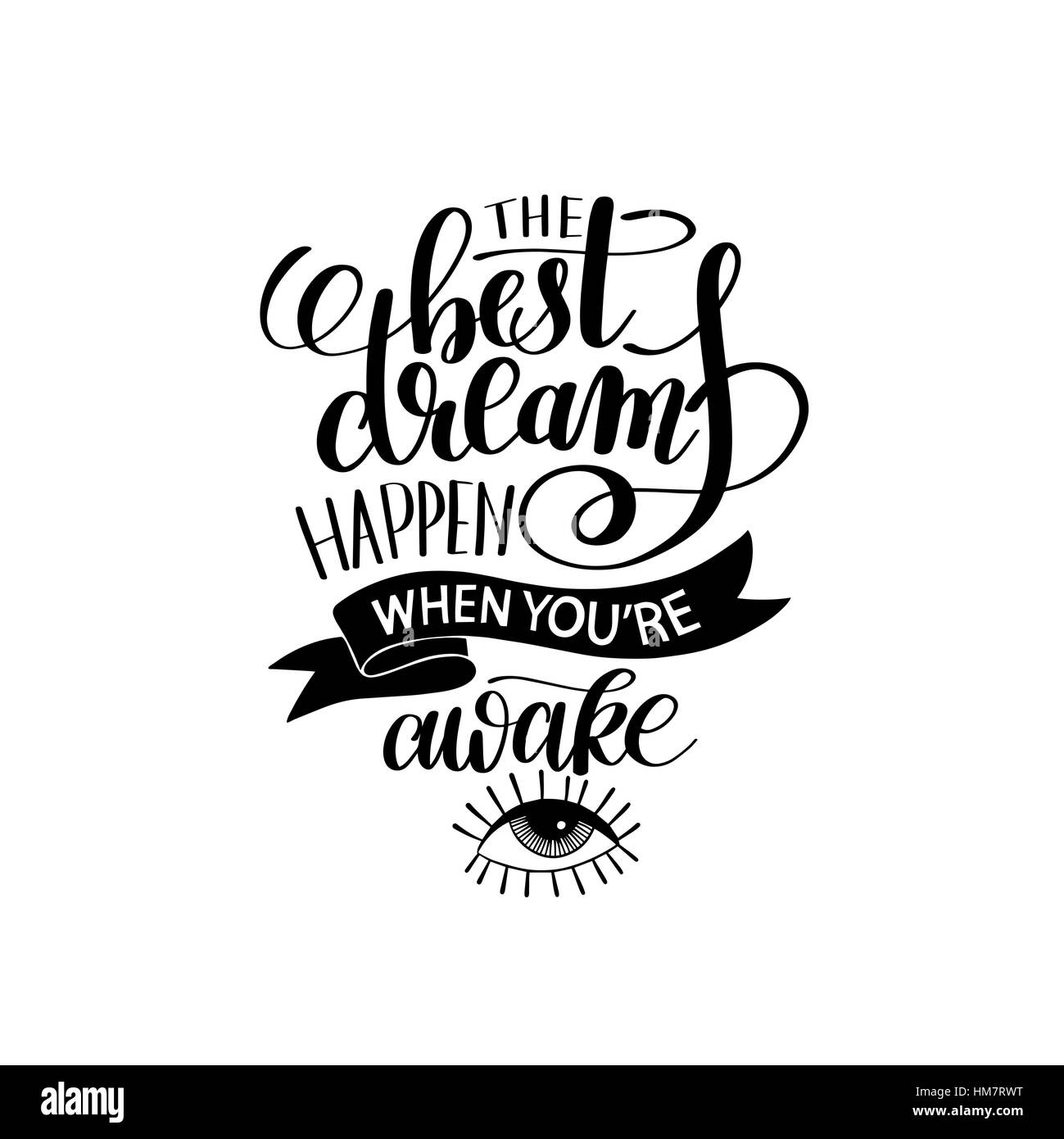 The best dreams happen when youre awake Cut Out Stock Images & Pictures ...