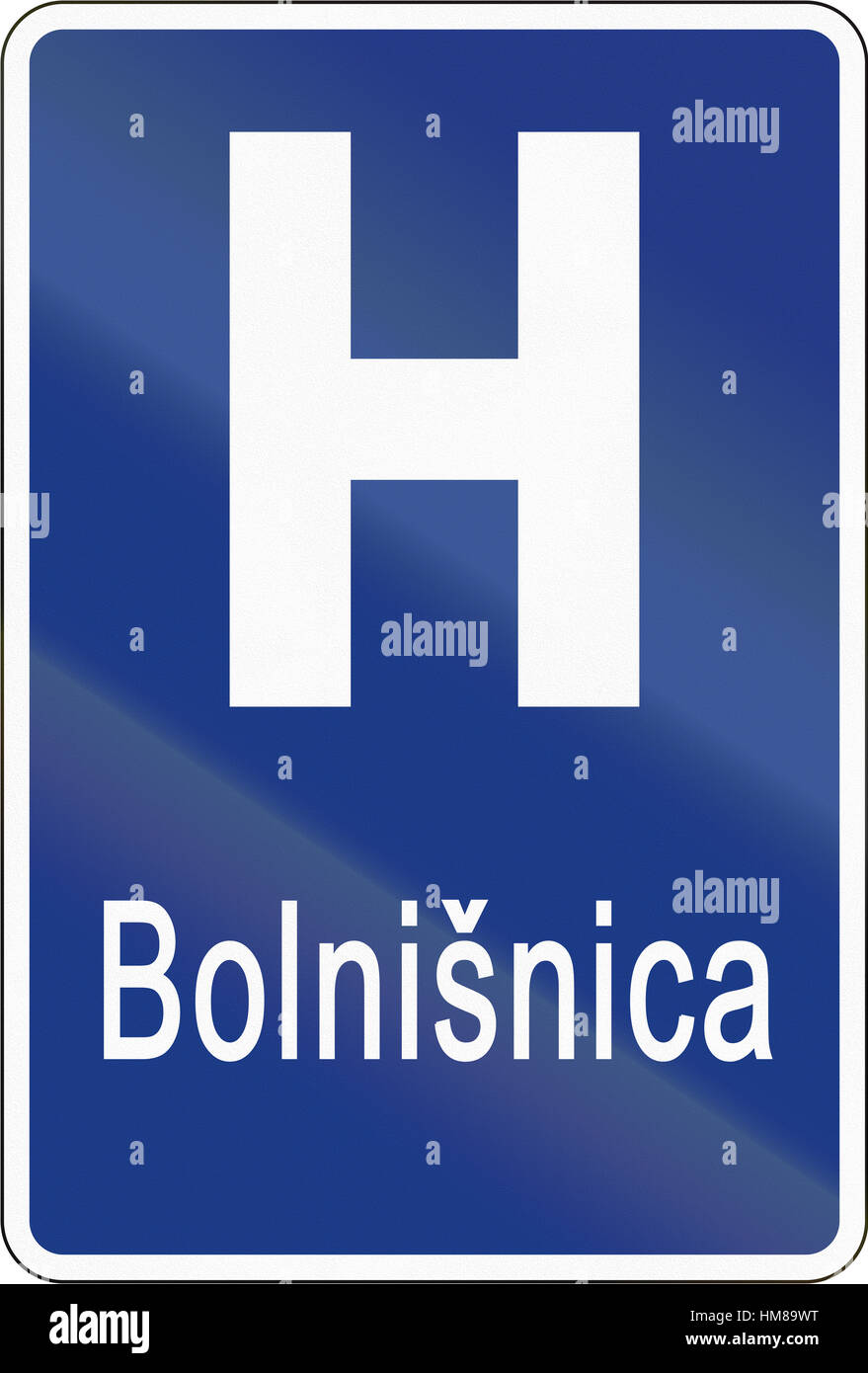 Slovenian road sign with the word: Hospital Stock Photo - Alamy