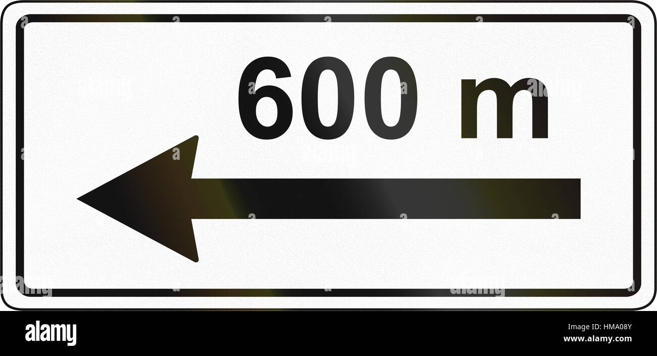 Slovenian road sign - Above sign effective ahead in the direction and ...