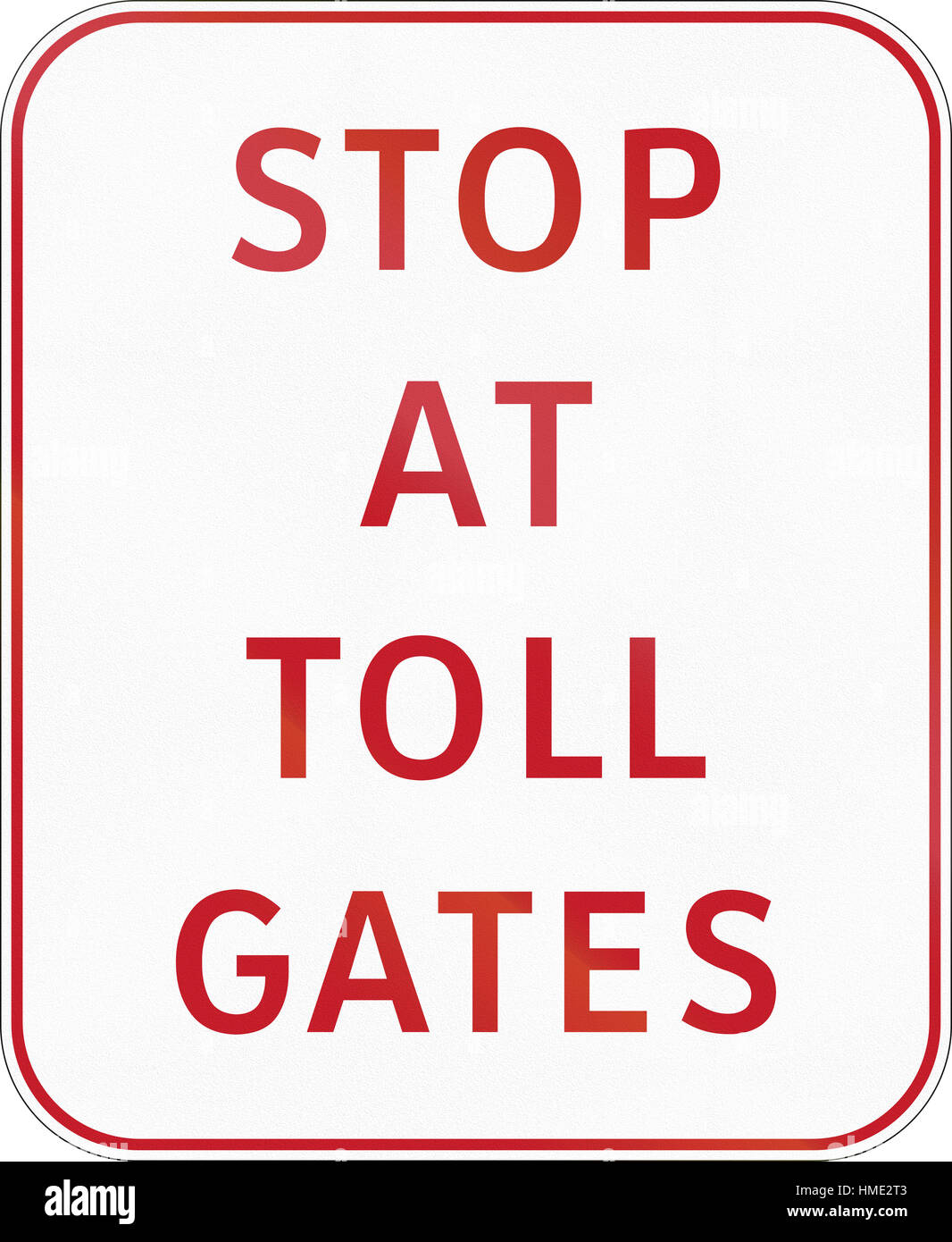 Road sign in the Philippines - Stop at Toll Gates Stock Photo - Alamy