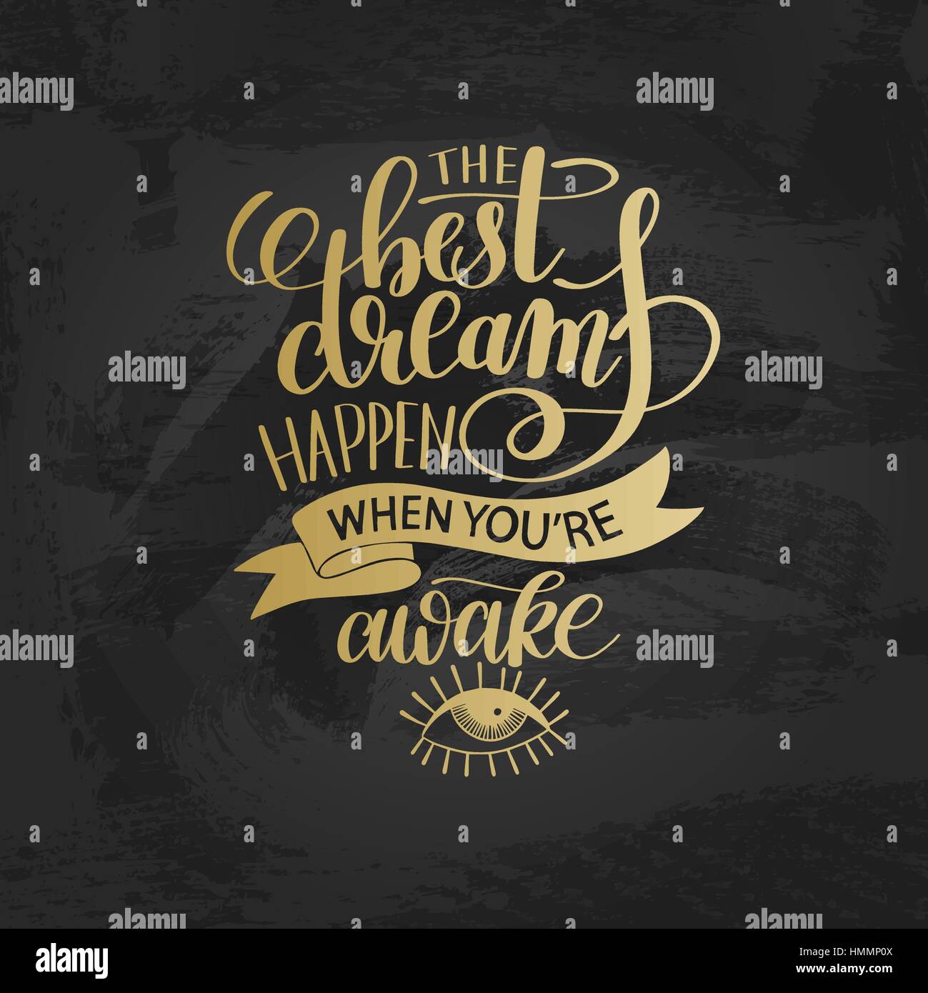 the best dreams happen when you're awake gold hand written lettering ...