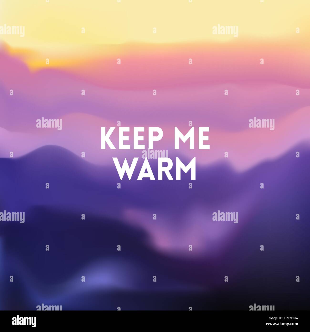 square blurred mountain background - sunset colors With quote - keep me ...