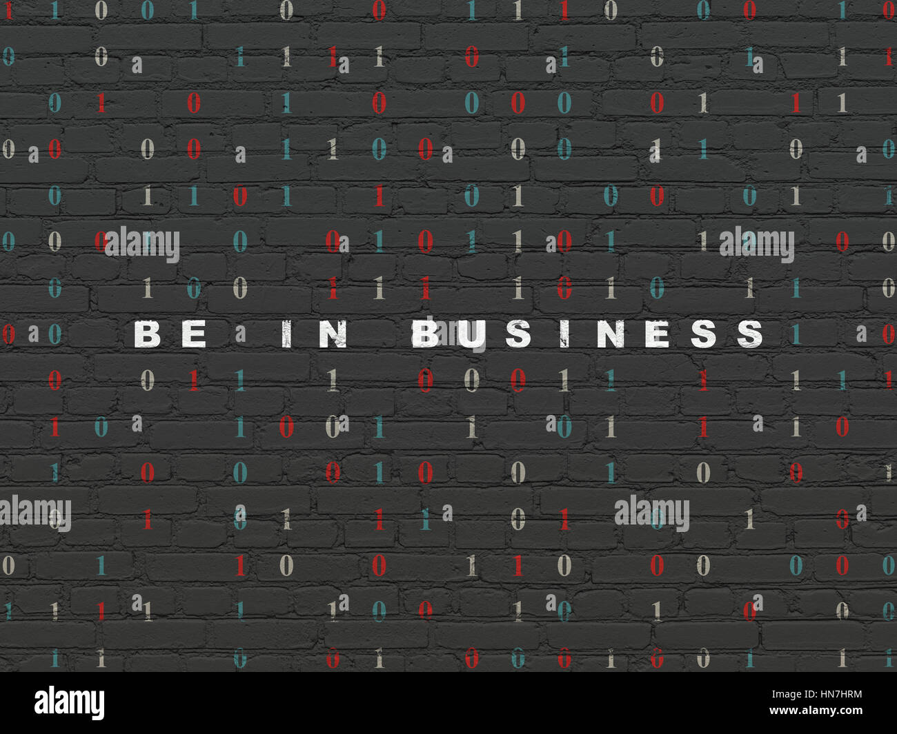 Business concept: Painted white text Be in business on Black Brick wall background with Binary ...