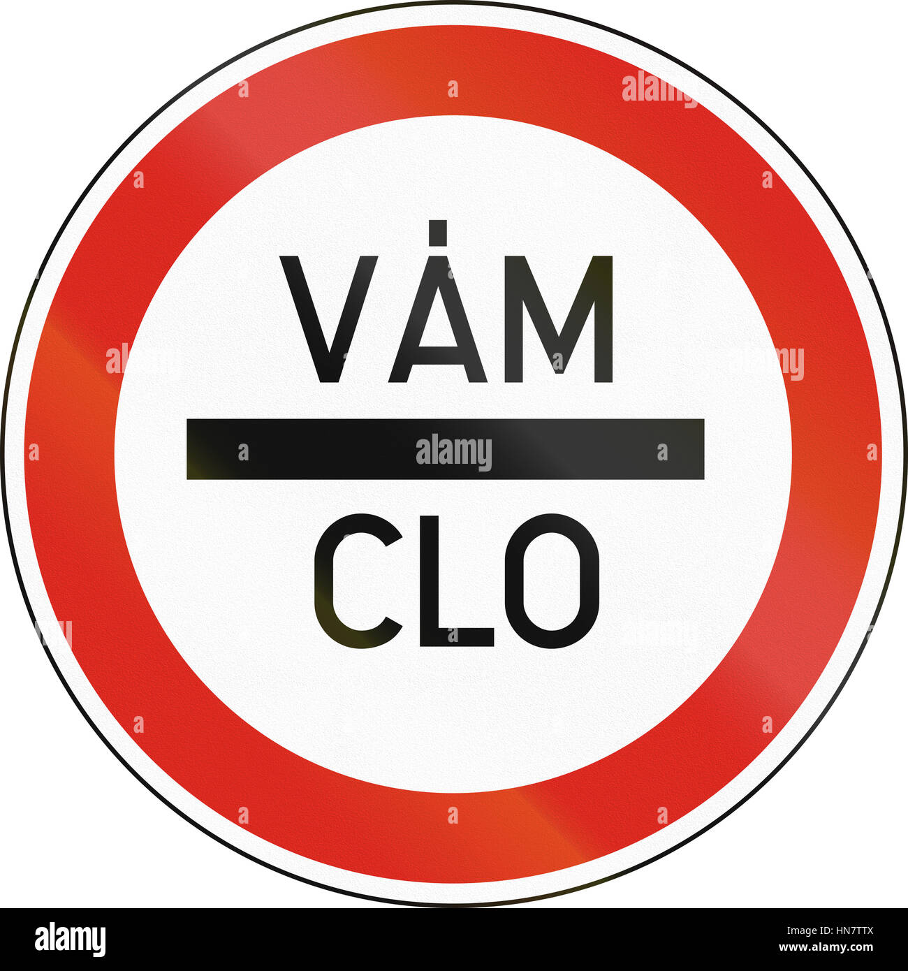 Road sign used in Hungary - Stop for customs. The words means customs ...