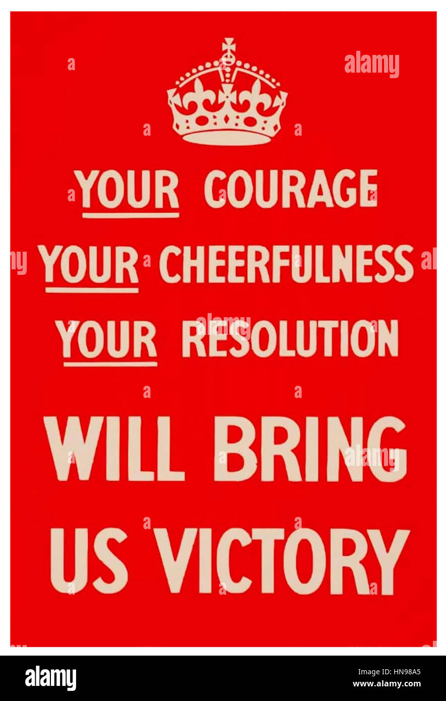 Your courage your cheerfulness poster hi-res stock photography and ...