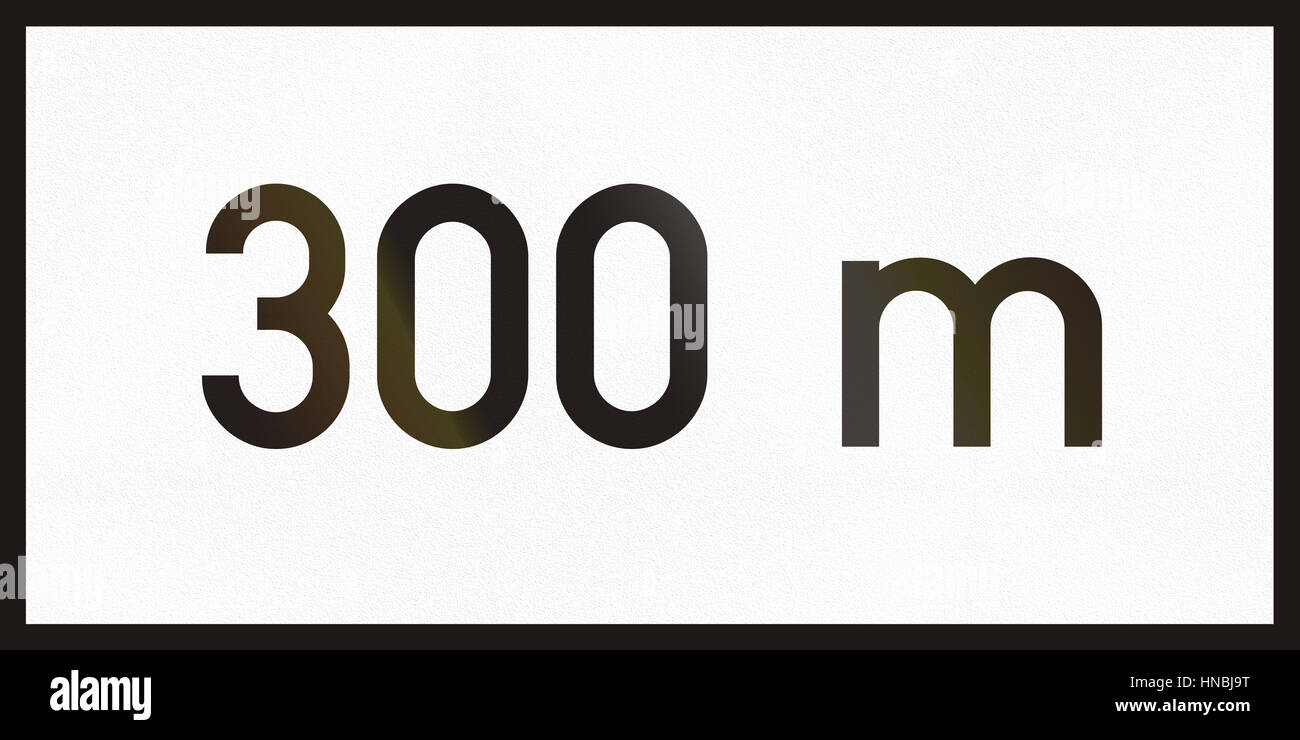 Hungarian supplementary road sign - 300 meters Stock Photo - Alamy