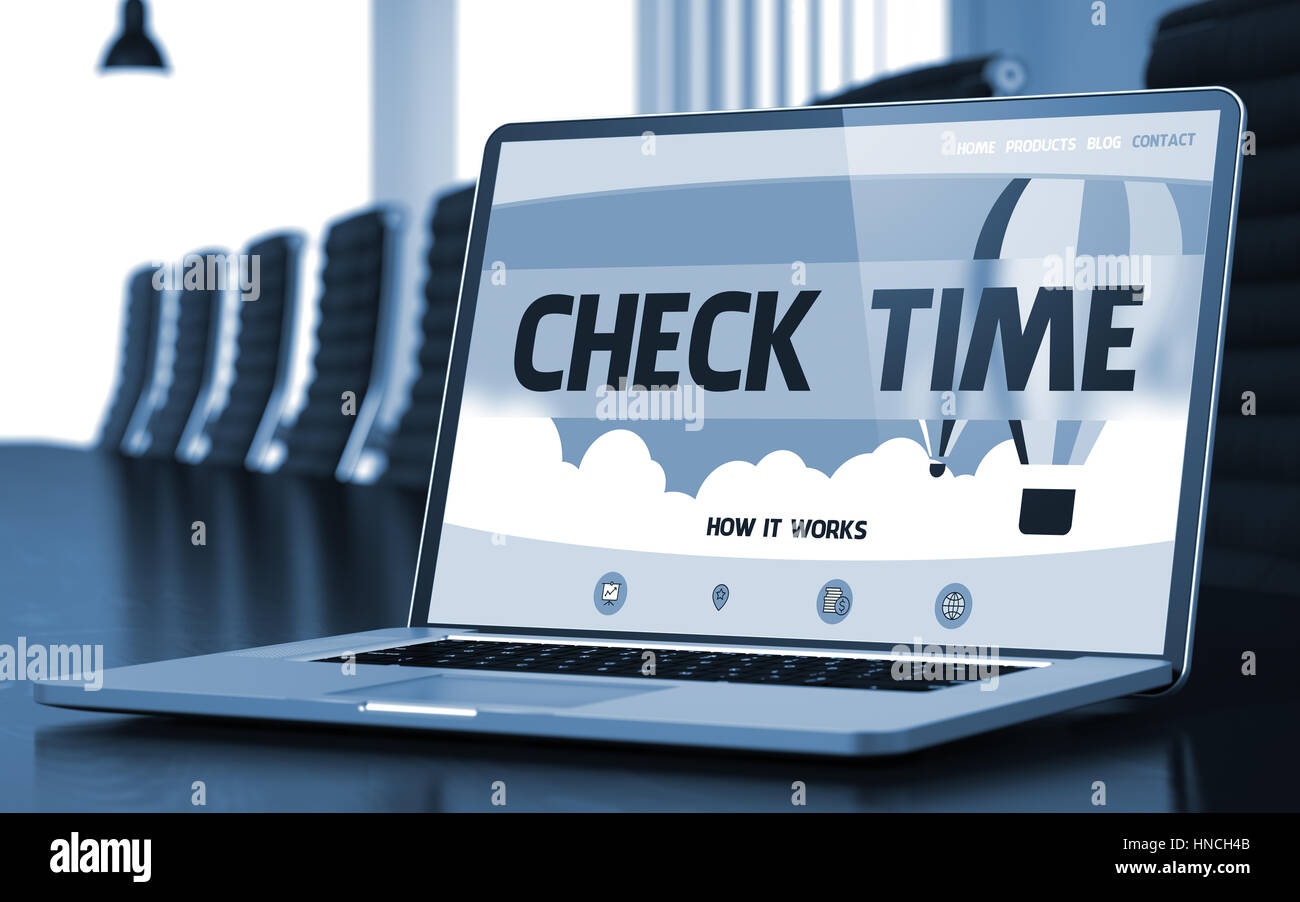 Check Time - on Laptop Screen. Closeup. 3D Stock Photo - Alamy
