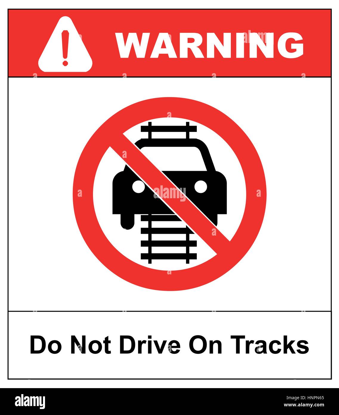 Do not drive of tracks sign isolated on a white background red circle ...