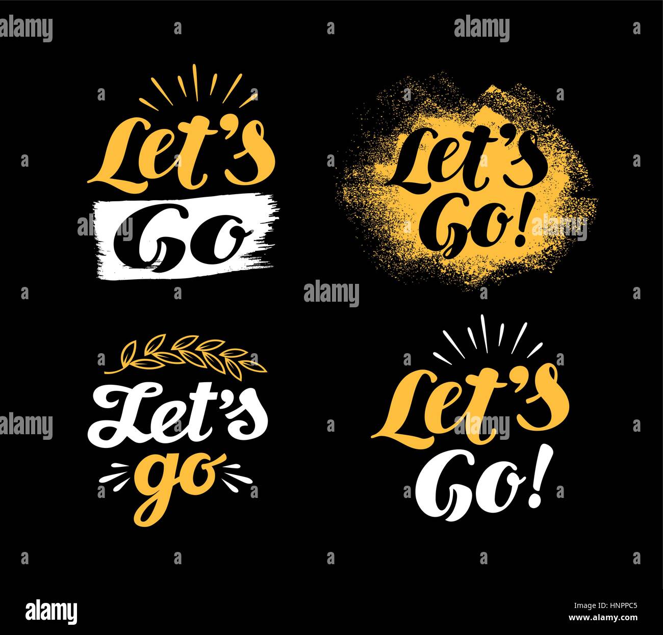 Hand lettering motivational phrase Let's go. Calligraphy vector ...