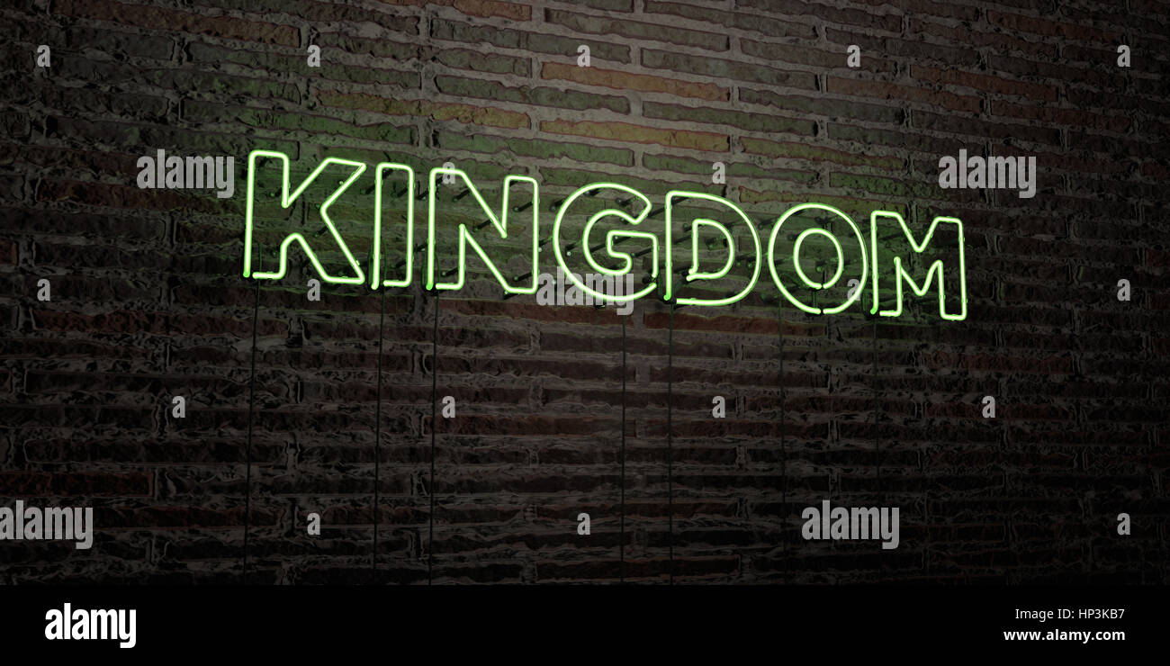 KINGDOM -Realistic Neon Sign on Brick Wall background - 3D rendered ...