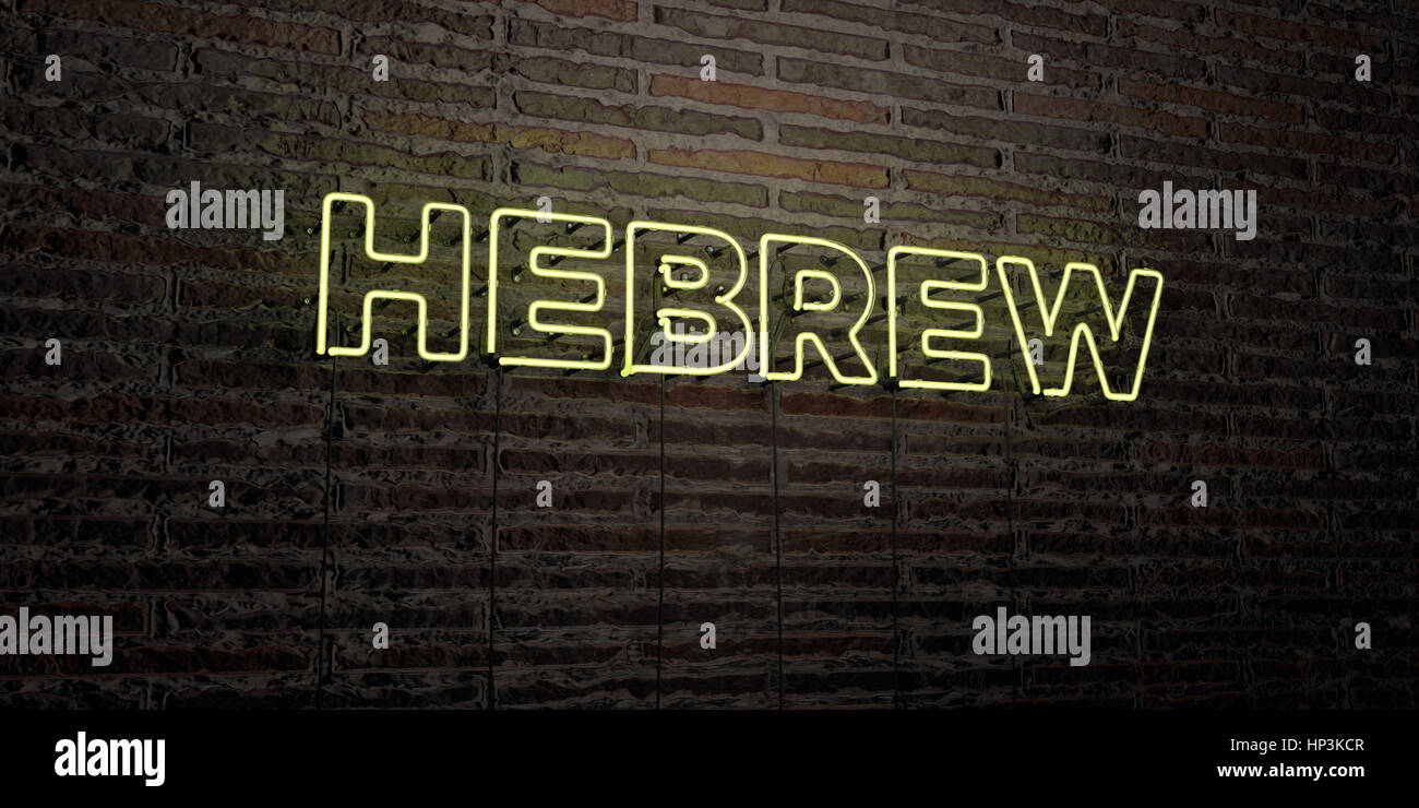HEBREW -Realistic Neon Sign on Brick Wall background - 3D rendered ...