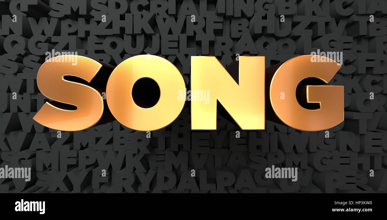 Song - Gold text on black background - 3D rendered royalty free stock ...